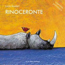 Recensione del libro per bambini: Rinoceronte - TorinoBimbi
